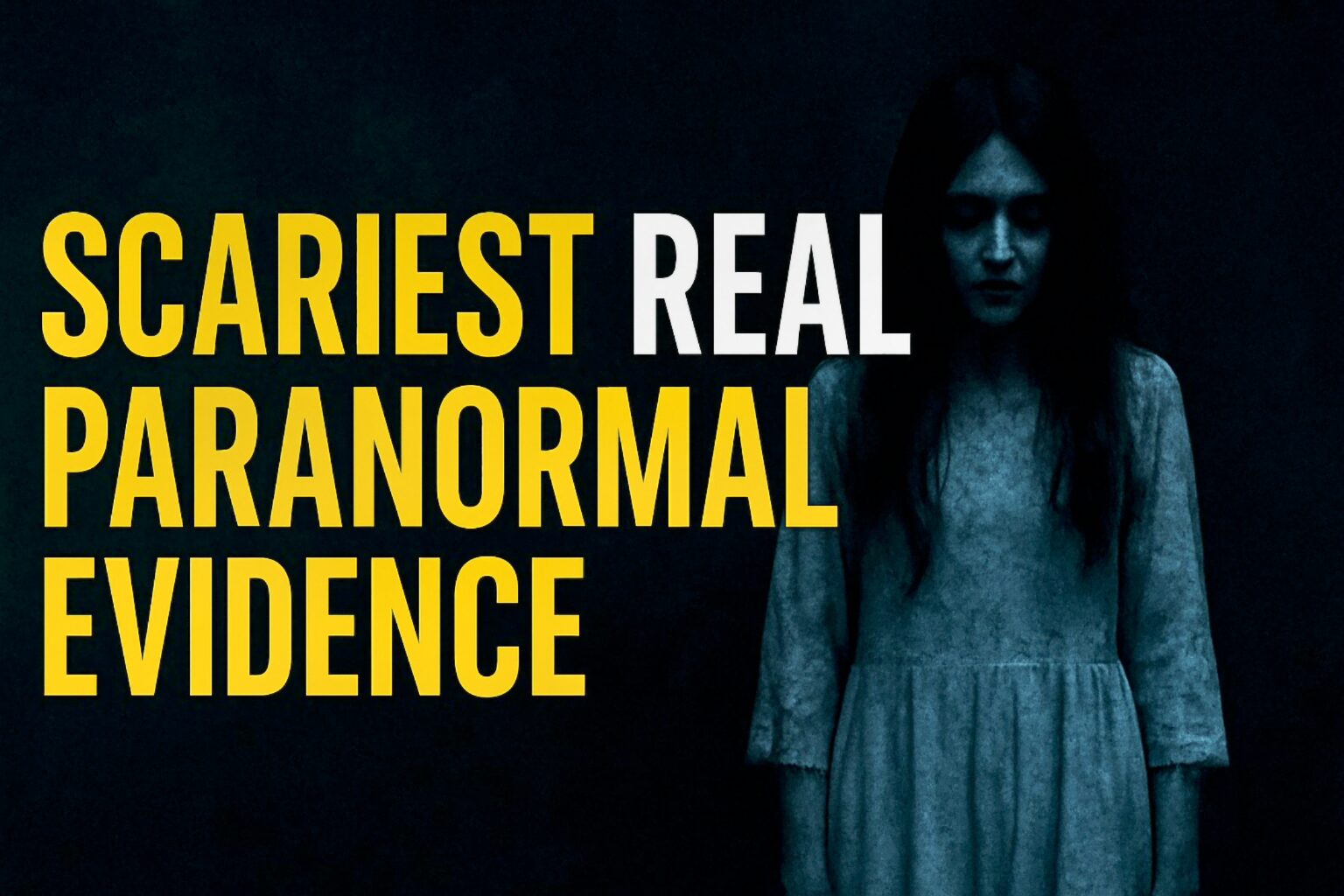 Scariest Real Paranormal Evidence Ever Caught on Camera - Paraghosts